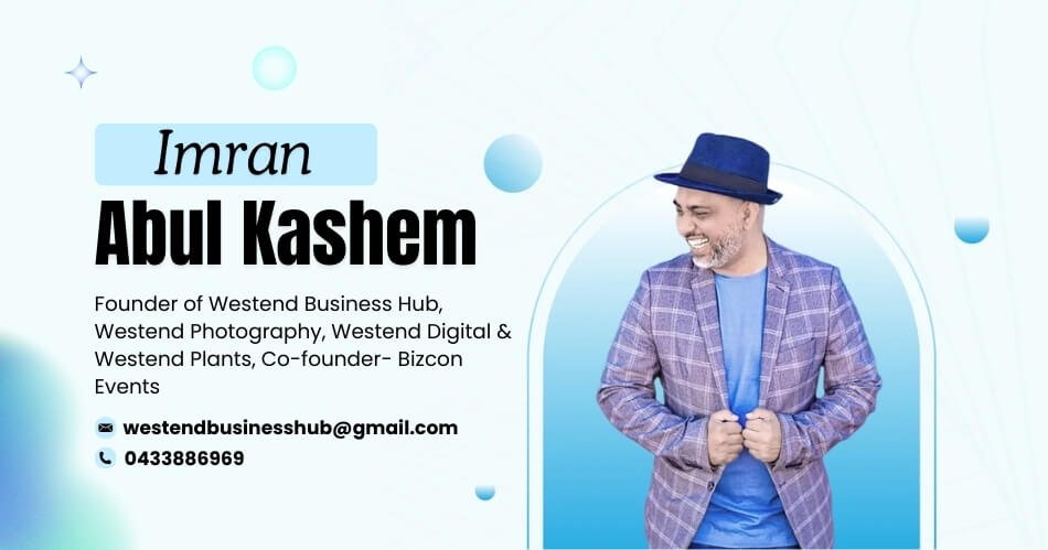 Imran Abul Kashem - Business Entrepreneur in Australia